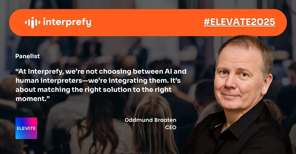 Interprefy CEO Joins ELEVATE 2025 Panel on AI & Future of Interpreting